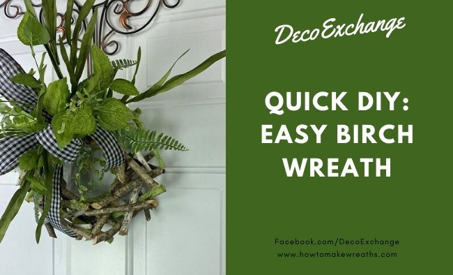 Birch Wreath: Easy 10-Minute Tutorial