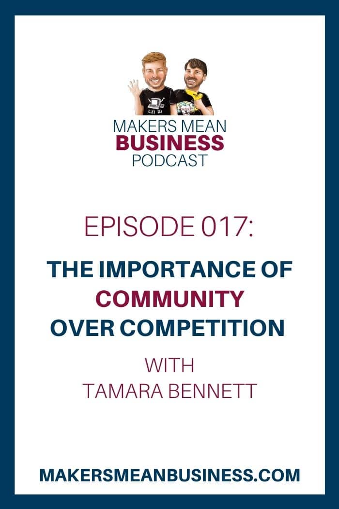 MMB Podcast Ep 17: Community over Competition with Tamara Bennett