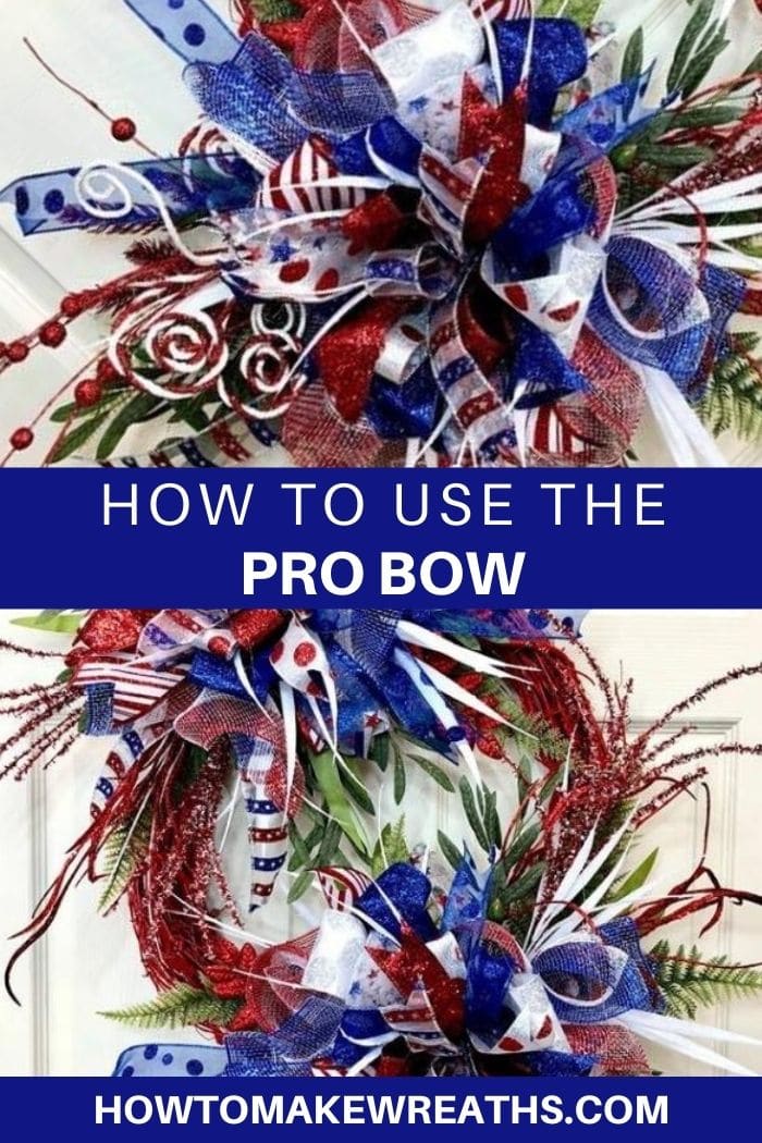 How To Make A Wreath Bow With The Pro Bow How to Make Wreaths - Wreath ...