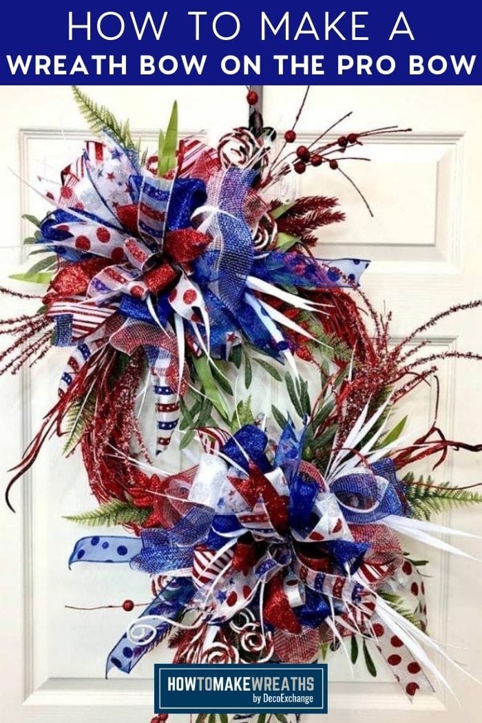 How To Make A Wreath Bow With The Pro Bow How to Make Wreaths - Wreath ...