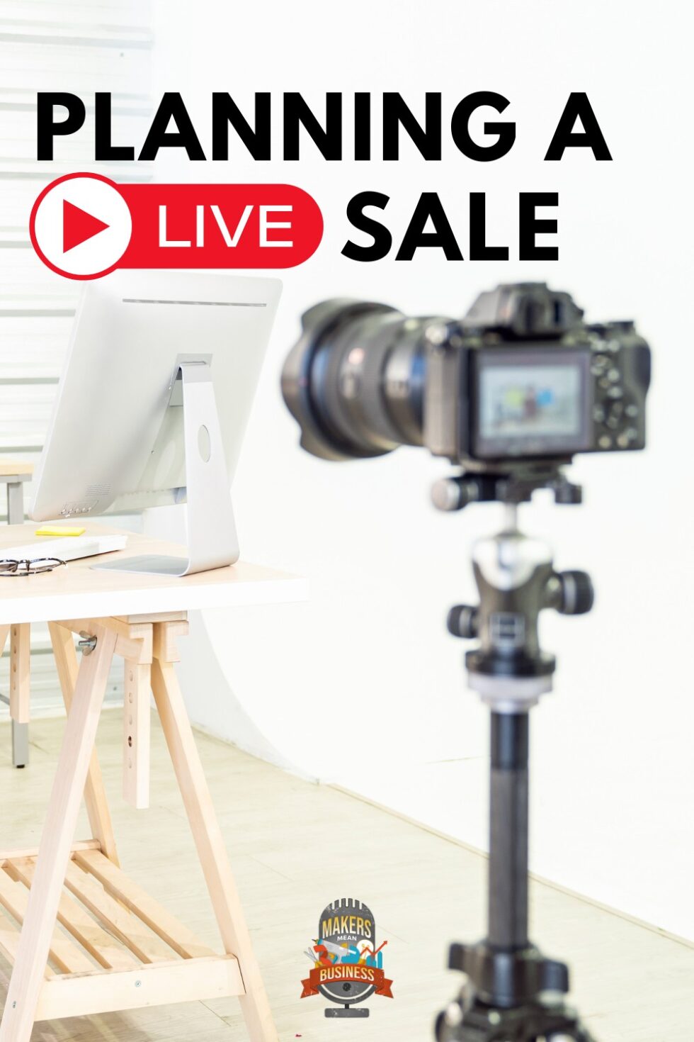 Planning a Live Sale: The Ultimate Guide to Boost Your Sales