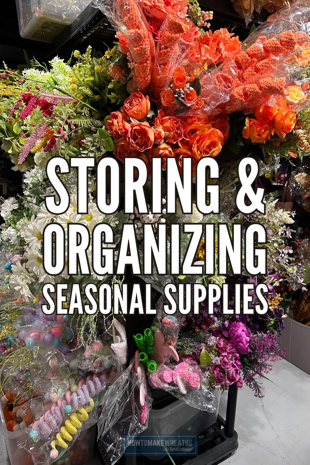 Tips for Storing and Organizing Seasonal Wreath Supplies - How to Make ...